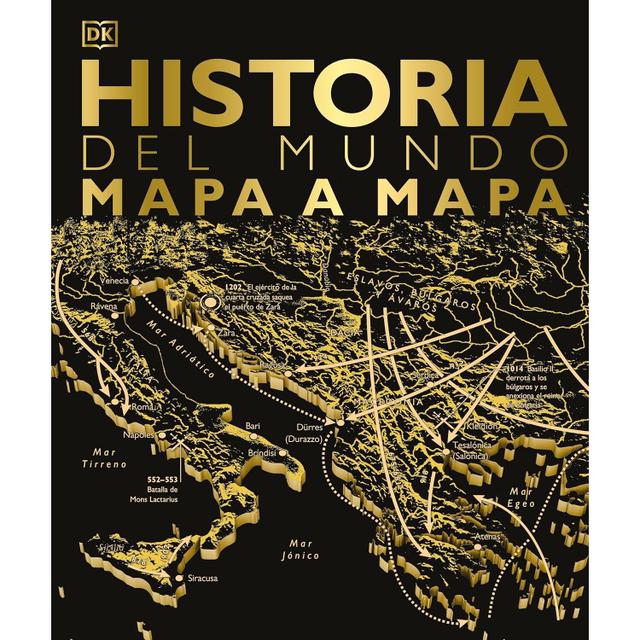 Historia Del Mundo Mapa A Mapa DK | Paris.cl