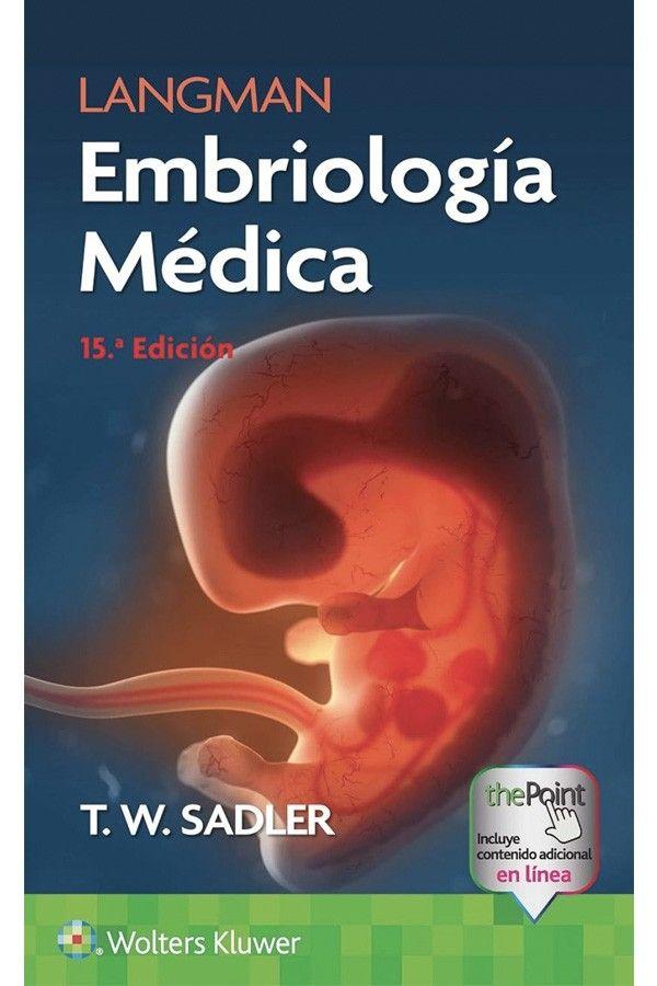 Libro Langman. Embriologia Medica 15Ed. Editorial Mediterráneo | Paris.cl